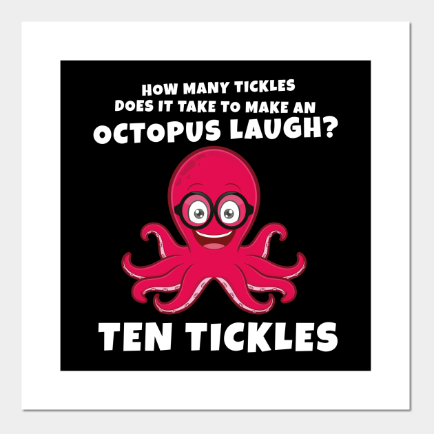 How Many Tickles Does It Take Octopus Laugh Fun Design Lake